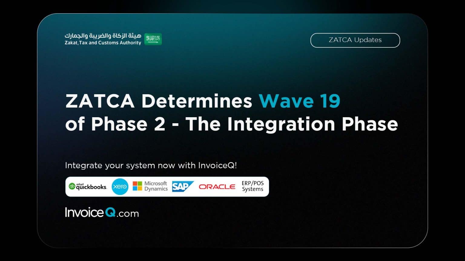 ZATCA Determines Wave 19 of Phase 2 - The Integration Phase